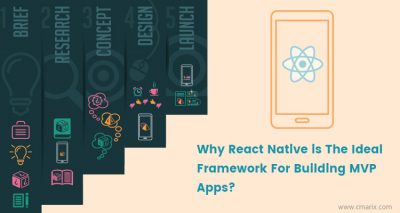Reasons To Build Your MVP Apps With React Native