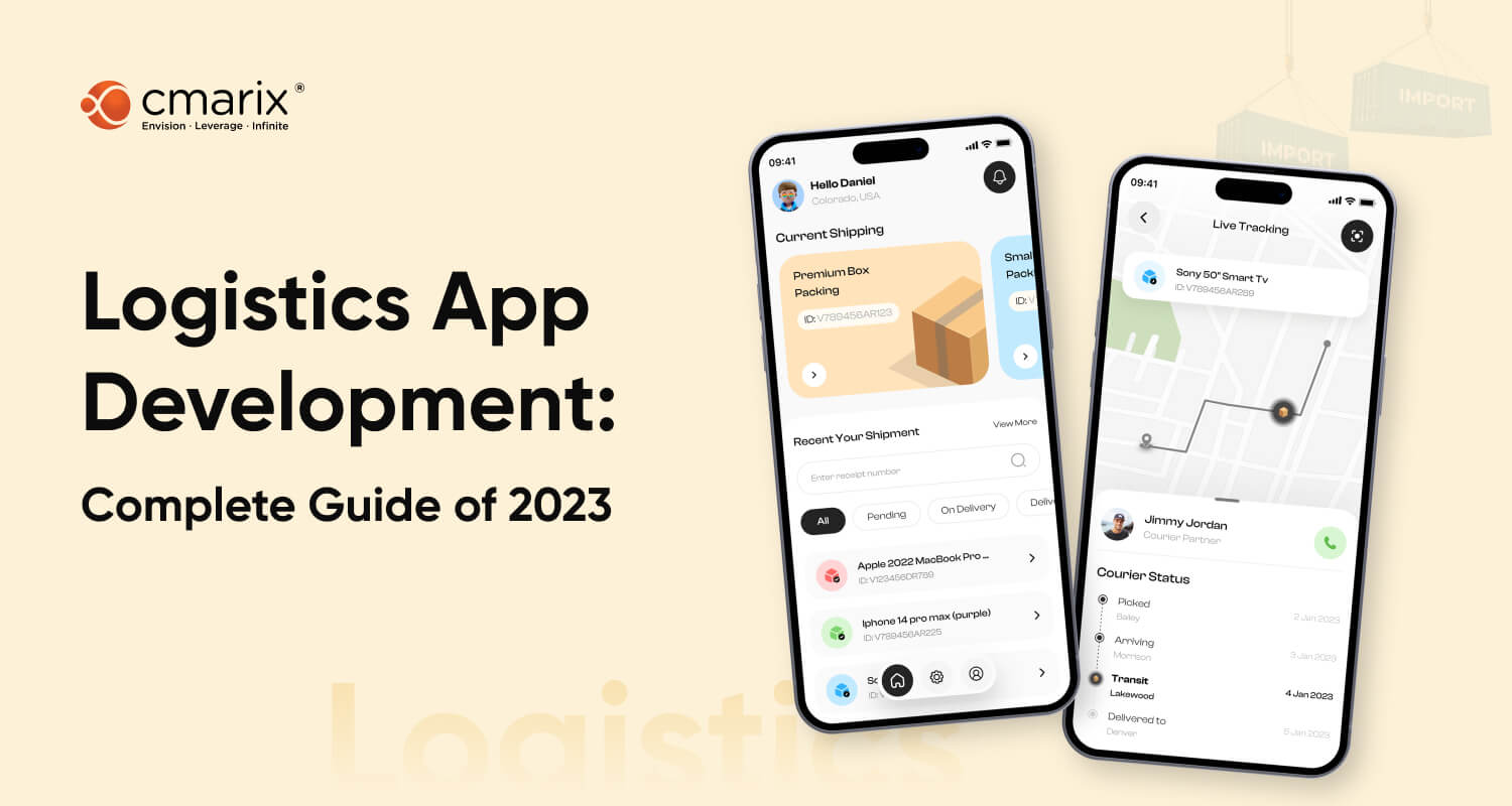 Logistics App Development: Develop the Best Transportation App
