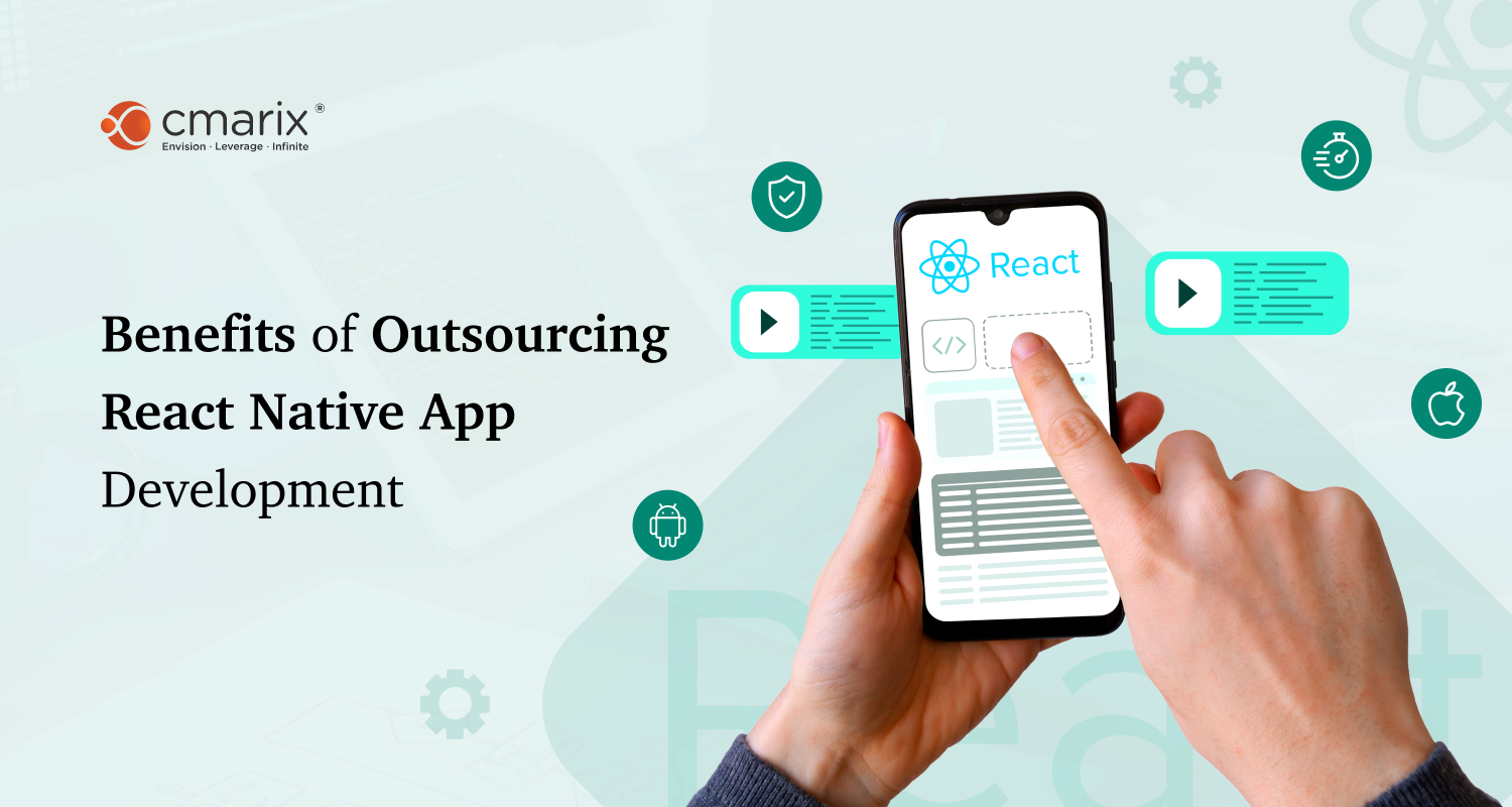 13 Benefits of React Native App Development
