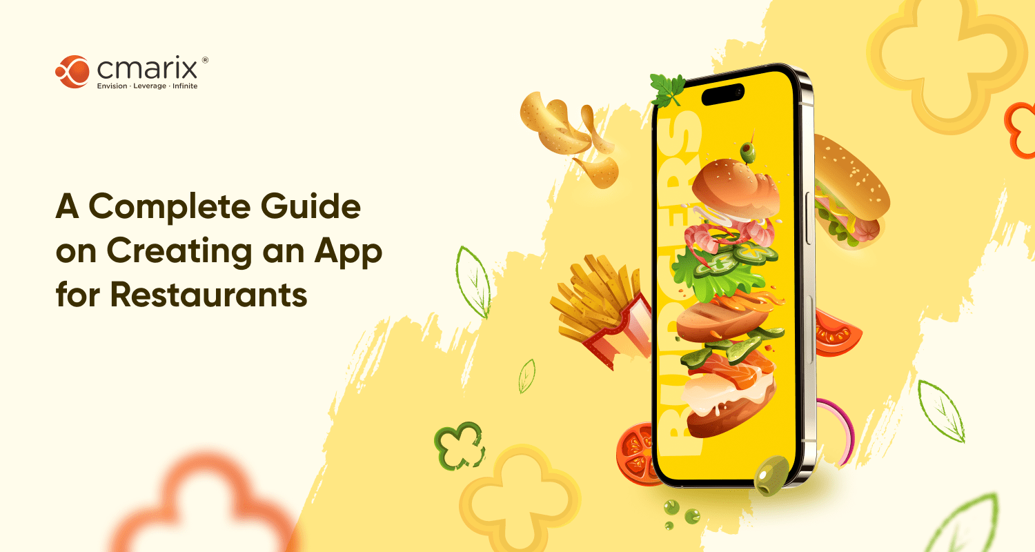 A Complete Guide on How to Create a Restaurant App in 2024