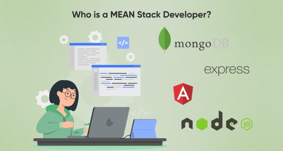 What Is the MEAN Stack Development? A Beginners Guide