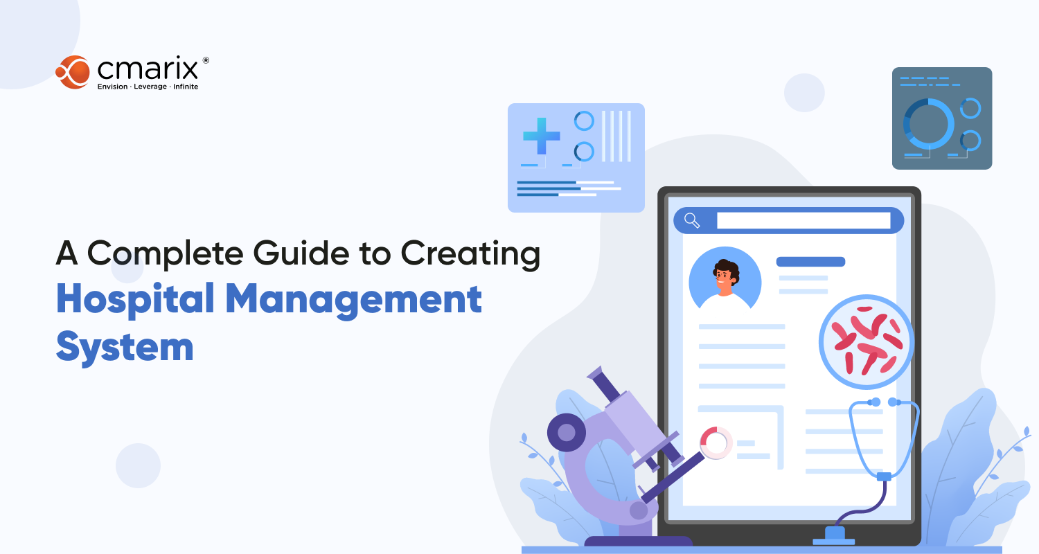 A Complete Guide to Creating Hospital Management System