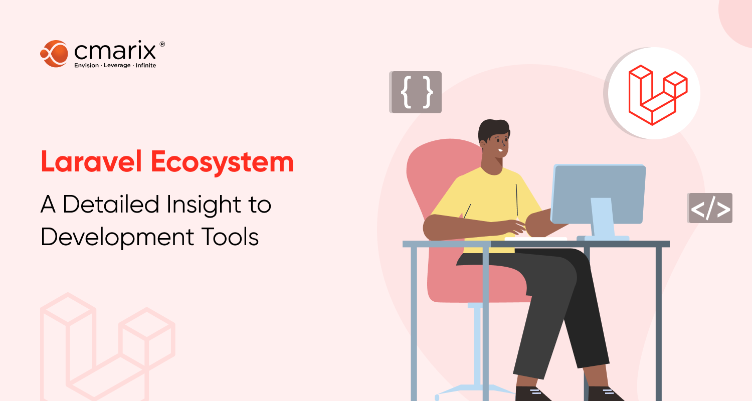 Laravel Ecosystem: Everything You Need to Know in 2025