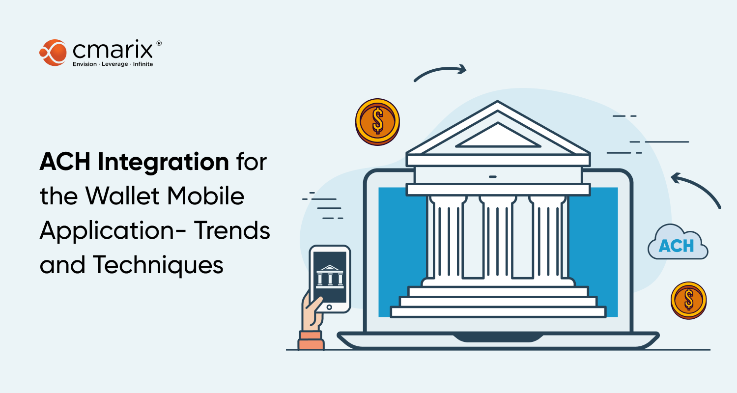 What is ACH Integration for Wallet Mobile App - A Complete Guide