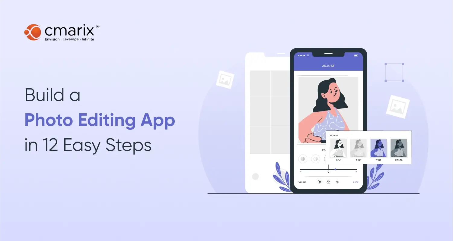 Build a Photo Editing App in 12 Easy Steps