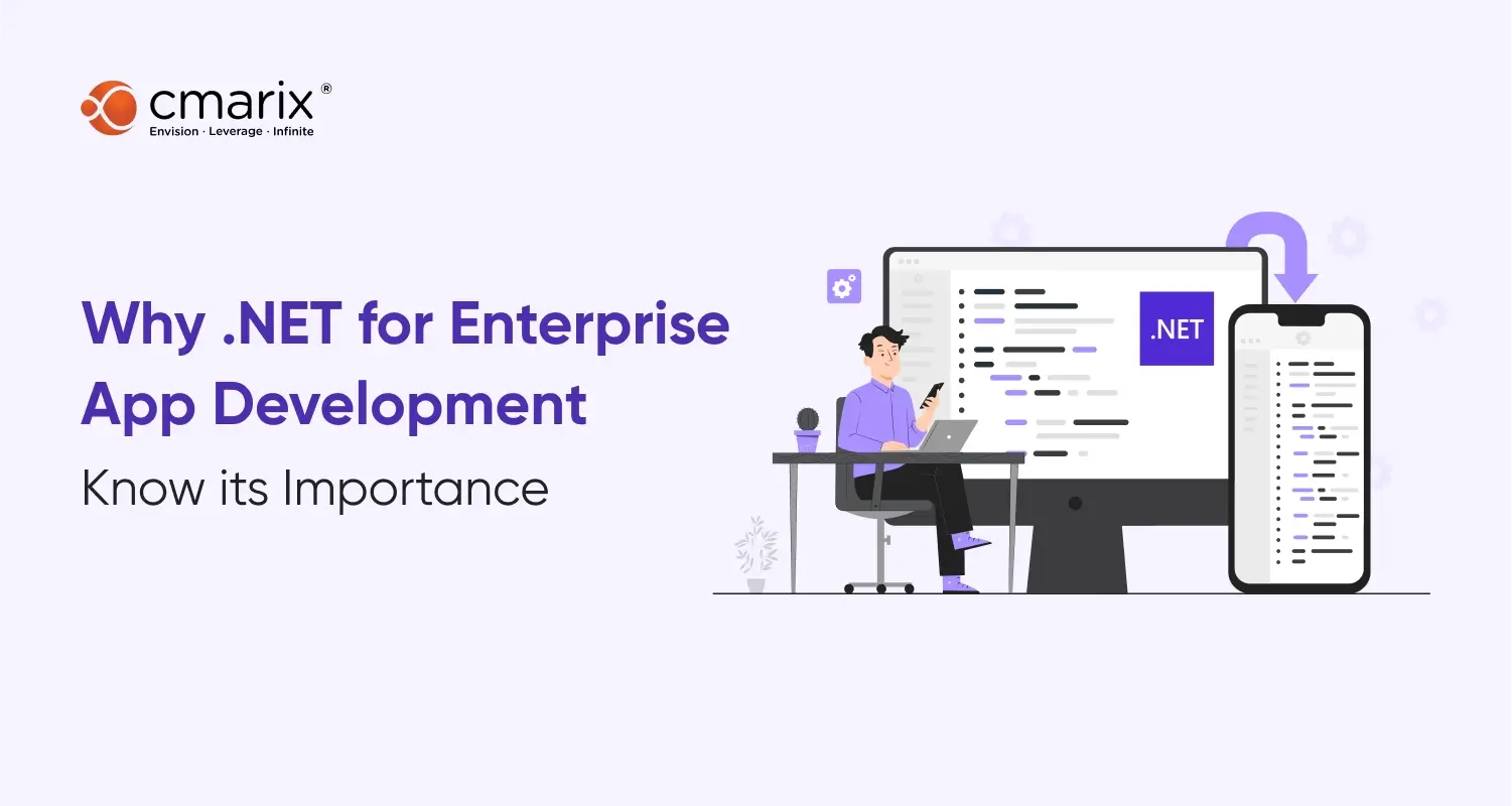 .NET For Enterprise App Development - A Guide for App Development