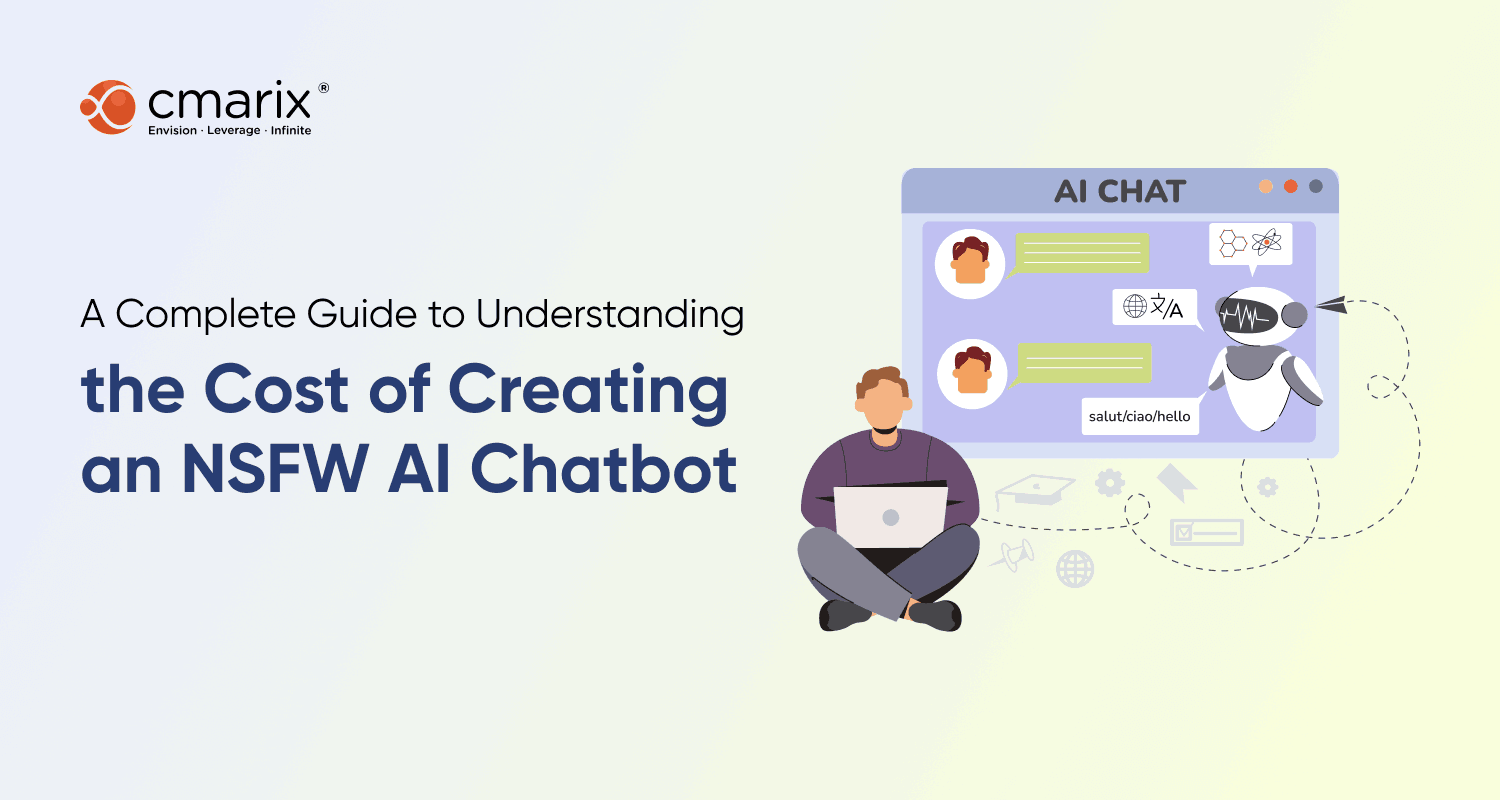 How Much Does It Cost to Create an NSFW AI Chatbot?