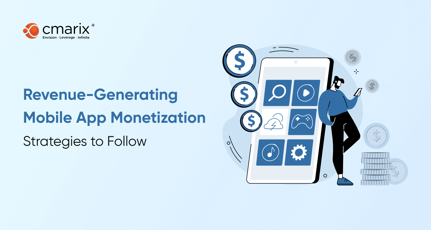 Mobile App Monetization Strategies to Consider in 2024