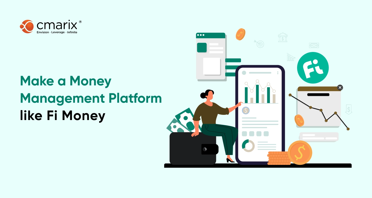 How to Build Money Management App Like Fi Money