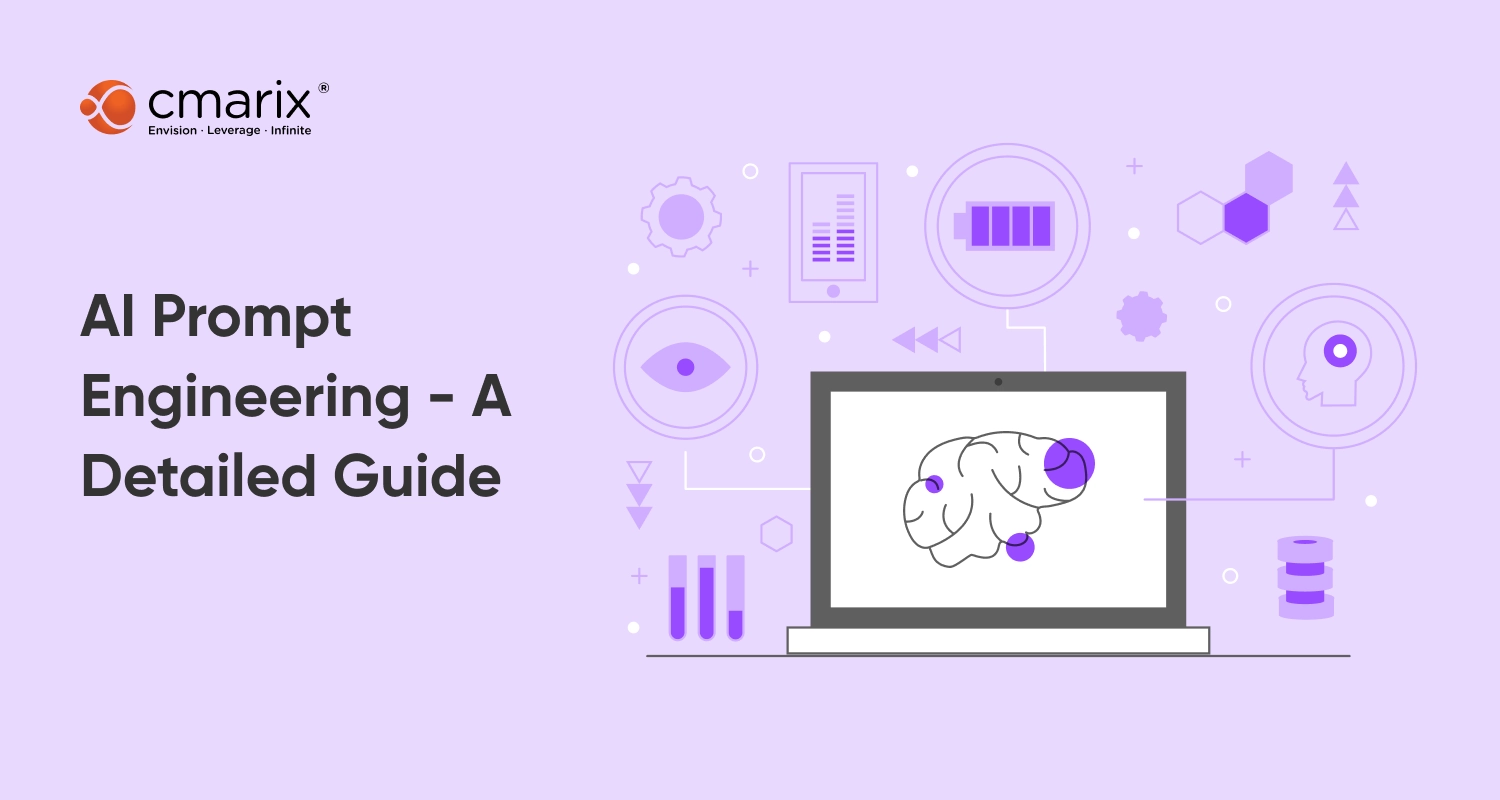 AI Prompt Engineering Guide - Types, Tools, and Benefits