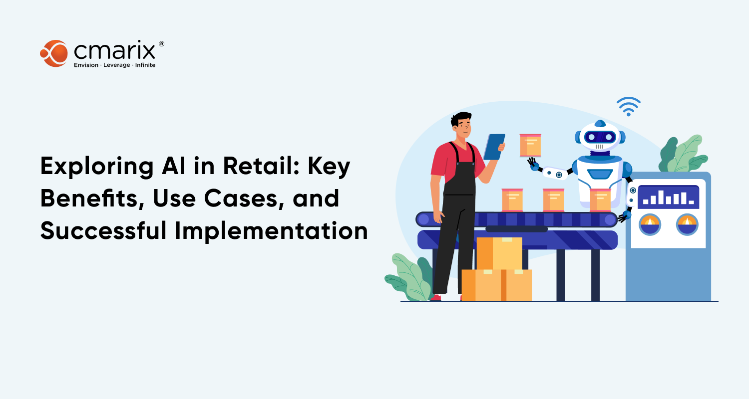 AI in Retail Trends: Benefits and Use Cases with Guide