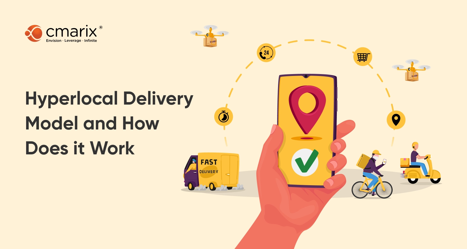 Hyperlocal Delivery Model Guide - Enhance eCommerce