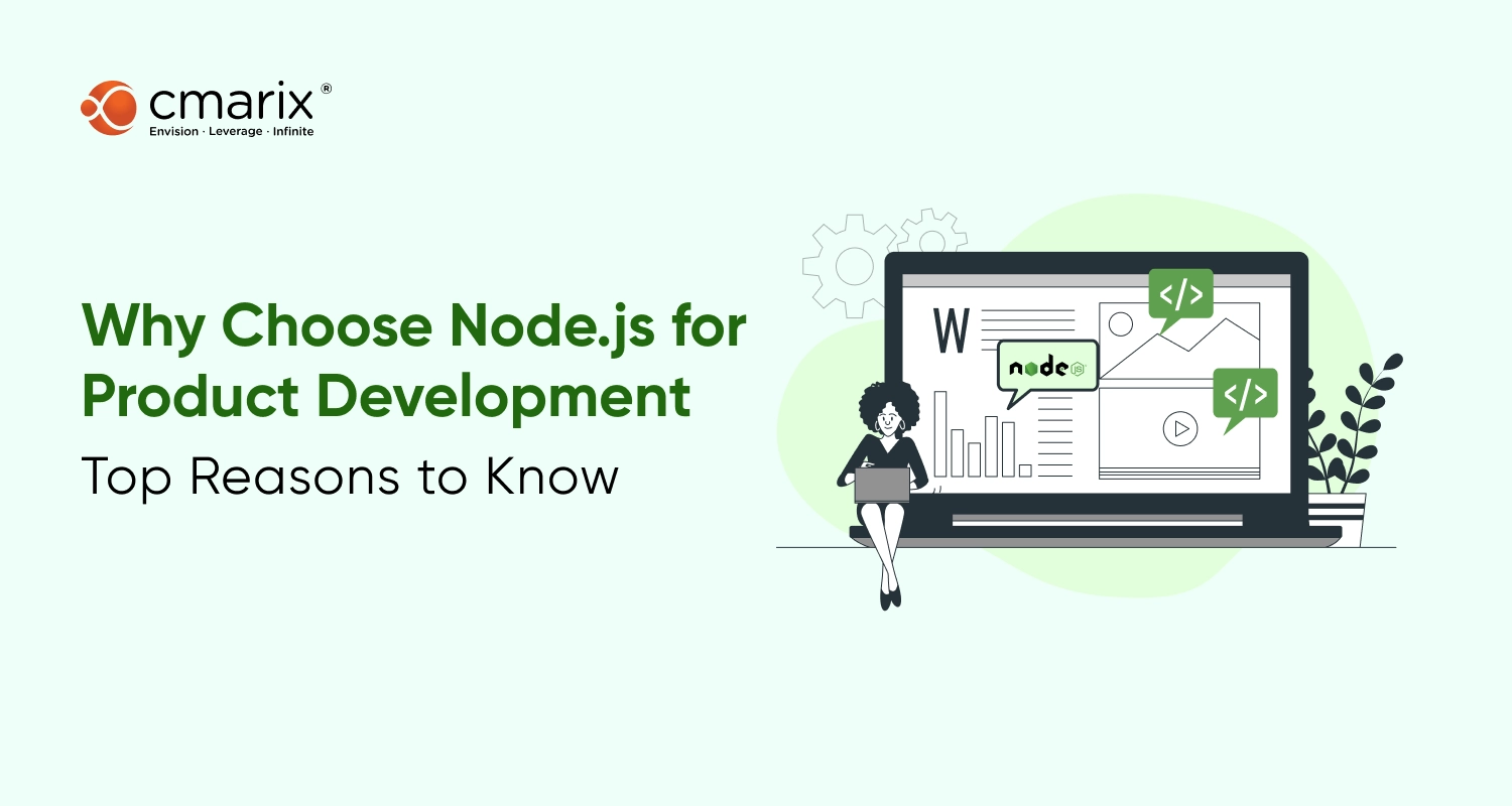Top Reasons to Choose Node.js for Product Development in 2025