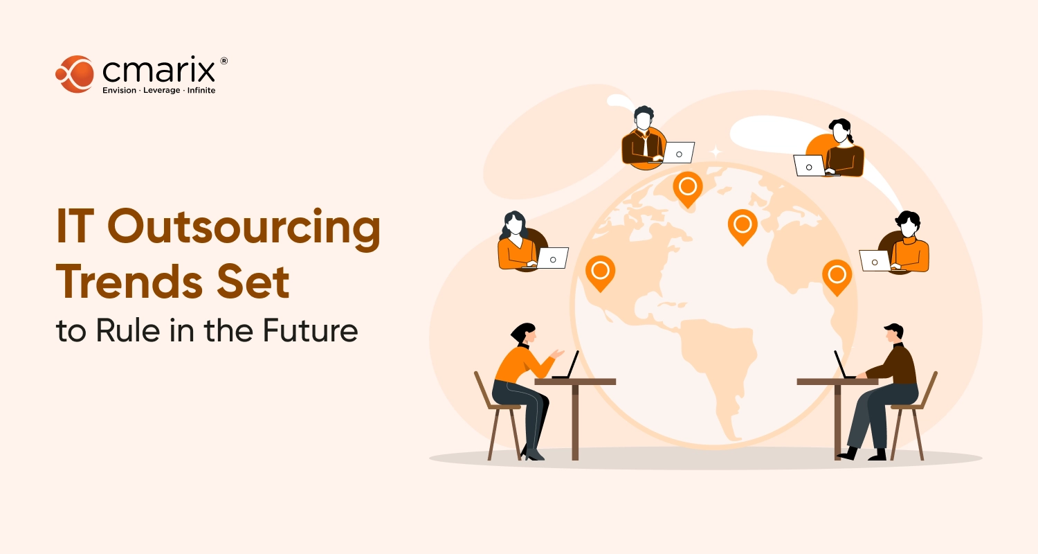 IT Outsourcing Trends: Navigating the Future of Business