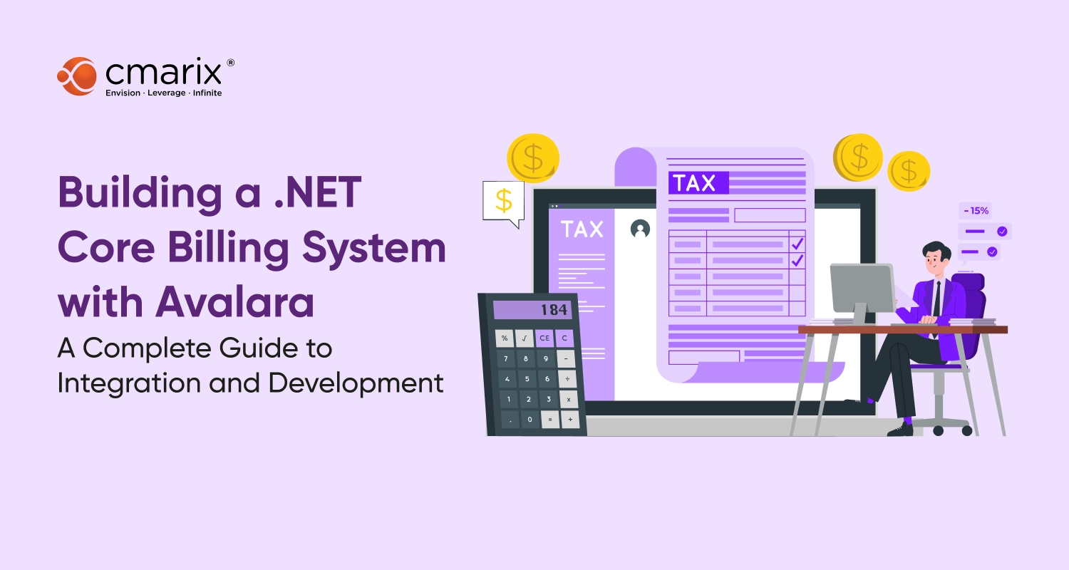 Building a .NET Core Billing System with Avalara: Key Insights on ...