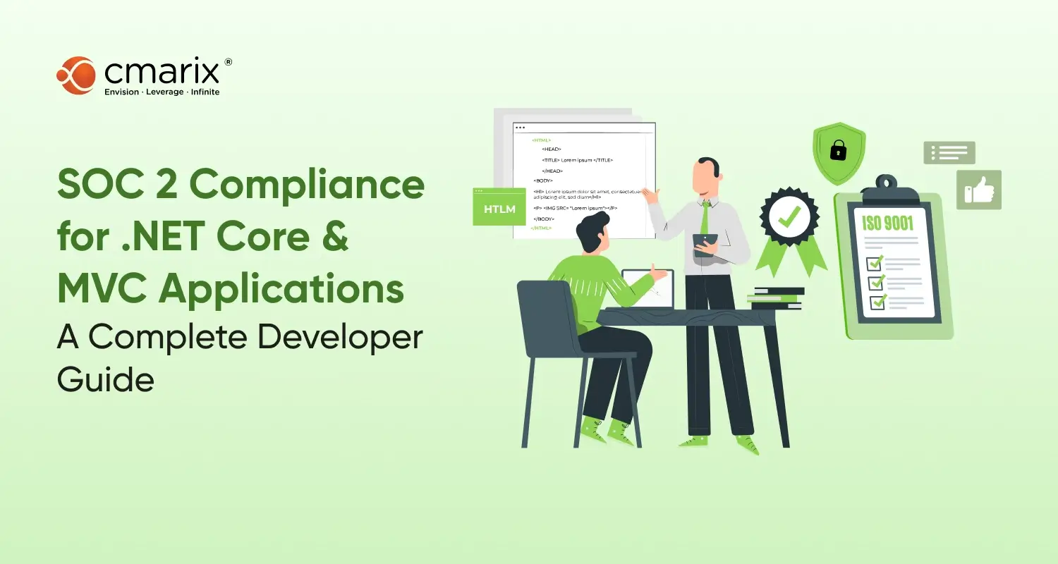 A Developer’s Handbook to SOC 2 Compliance in .NET Core and MVC Projects