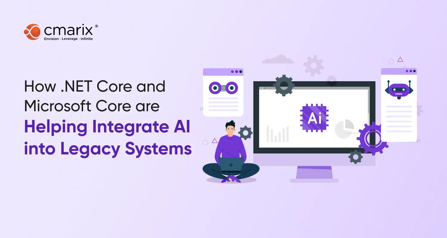 Integrating AI into Legacy Systems: How .NET Core and Microsoft AI Tools
