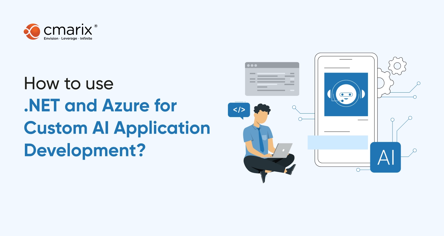 AI Applications Development with .NET and Azure Answering the Why, How