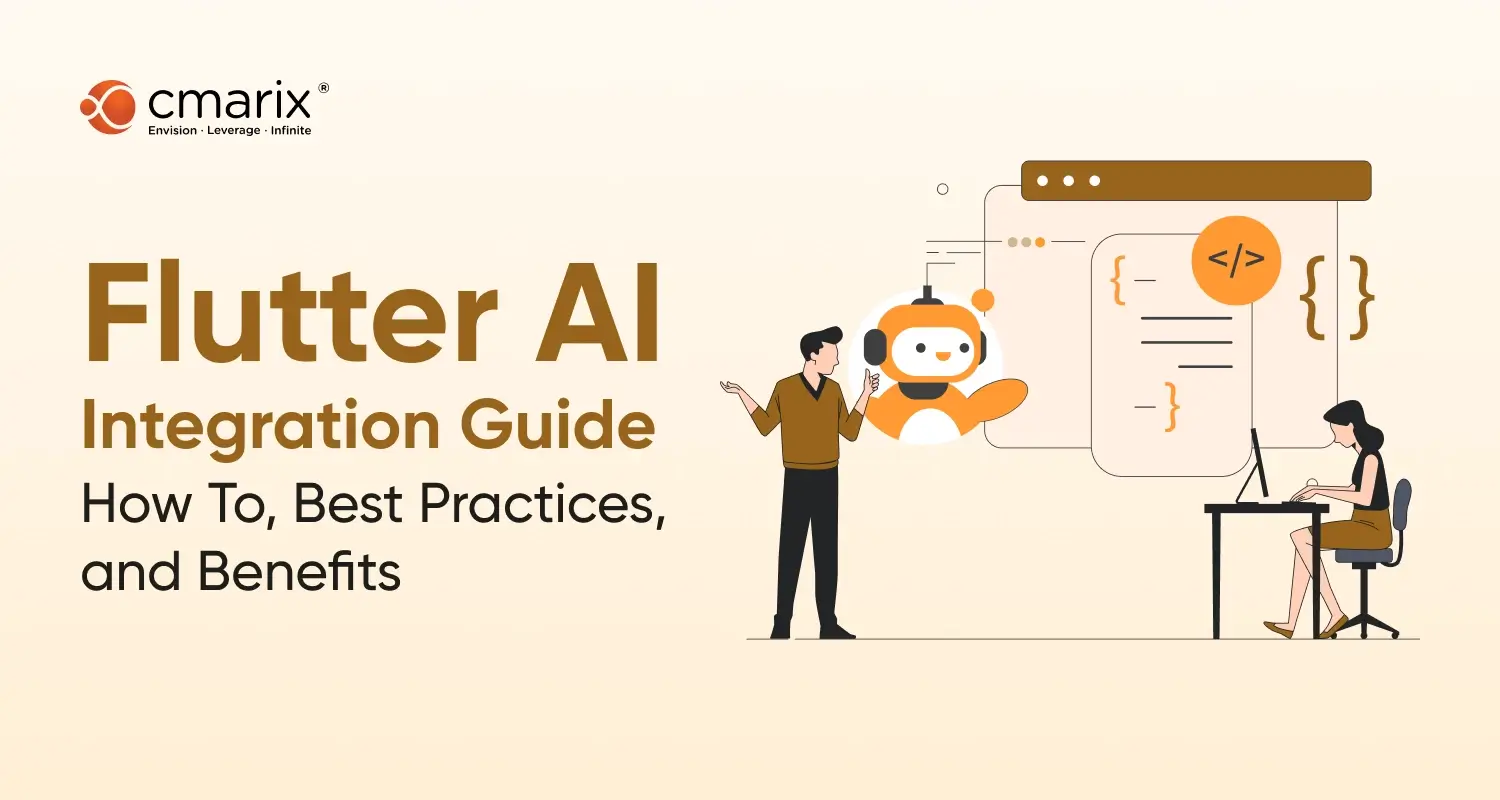 Flutter AI Integration Guide: How To, Best Practices, Benefits