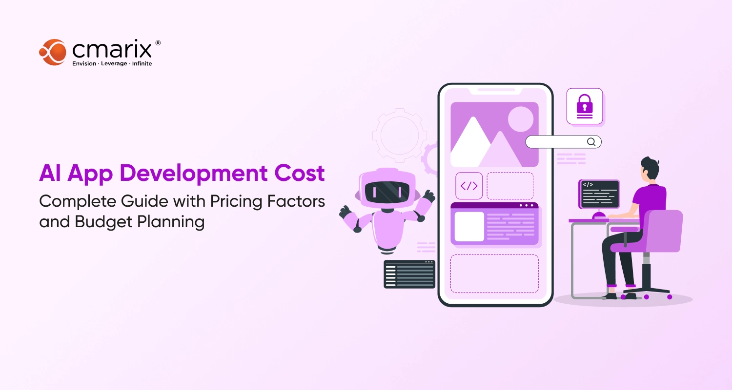 AI App Development Cost in 2026: Factors, Estimates, and Budget Tips