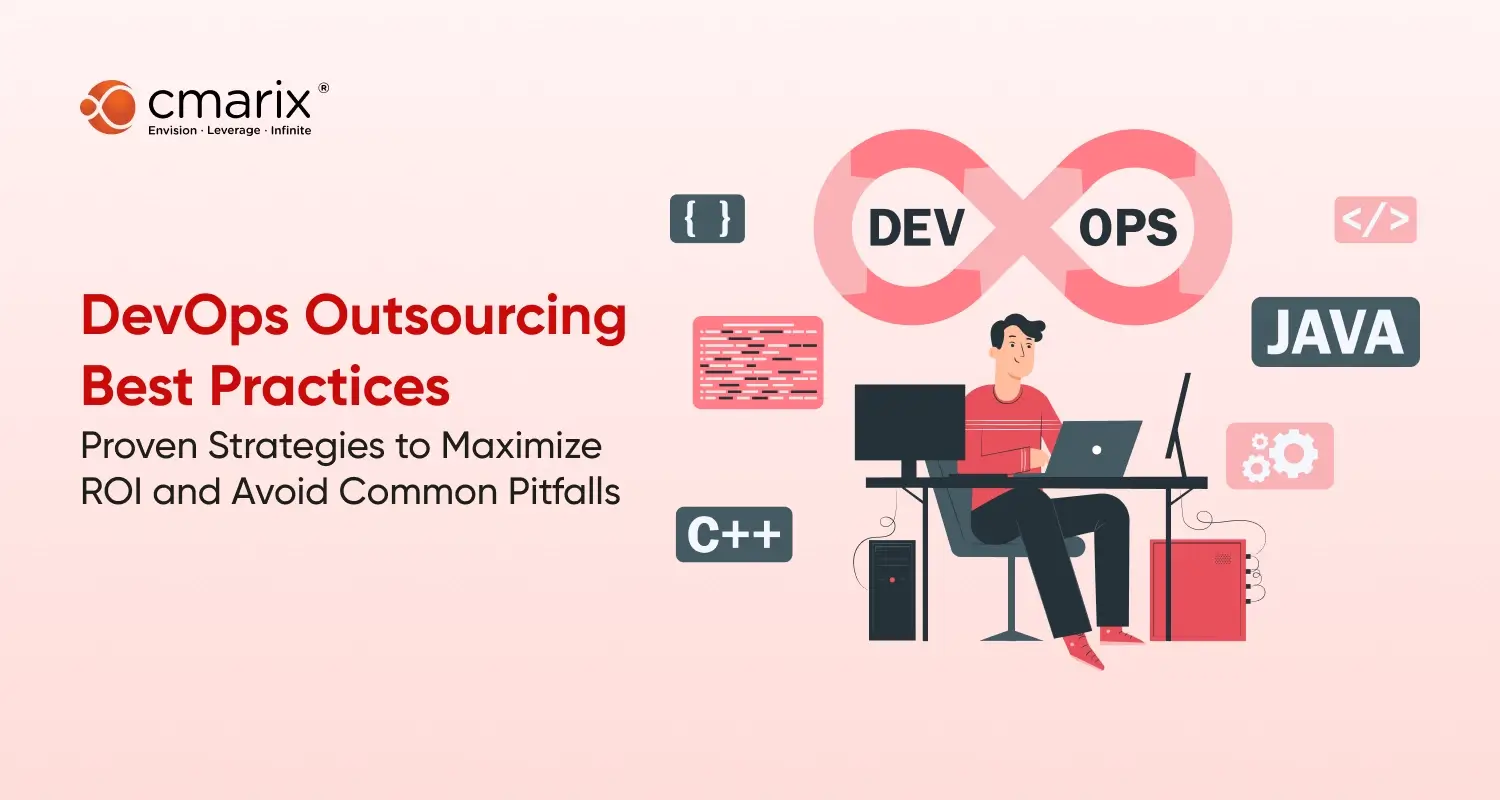 DevOps Outsourcing for Enterprises: Proven Strategies to Maximize ROI