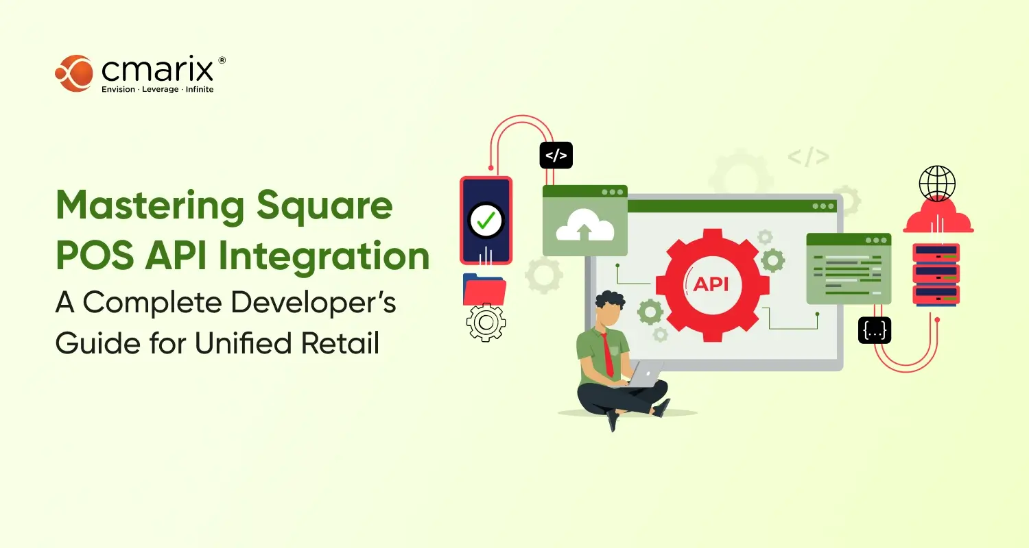 Mastering Square POS API Integration: A Complete Developer’s Guide for ...