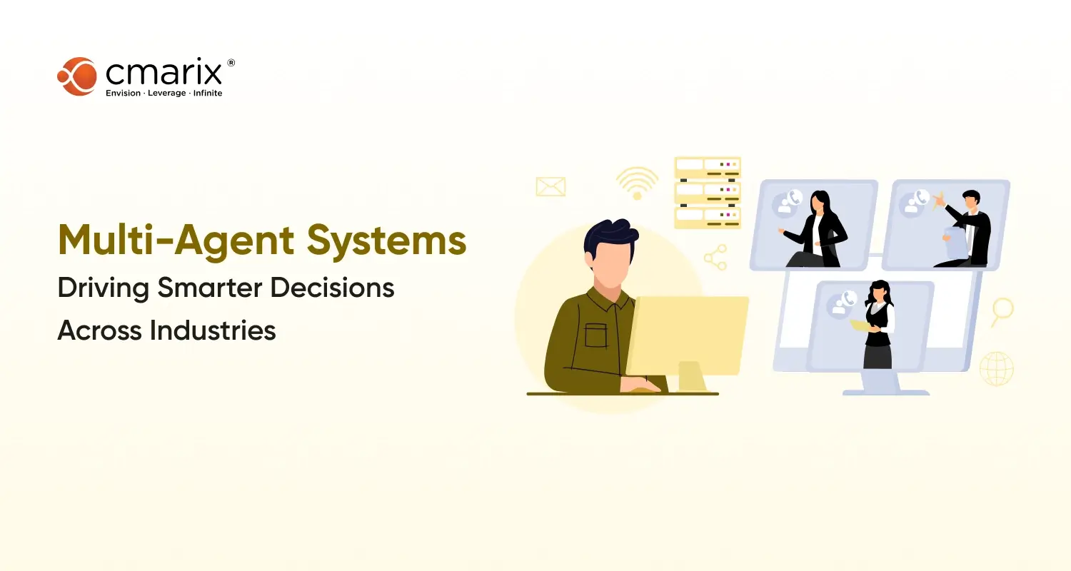 How Multi-Agent Systems Power AI-Driven Decisions Across Industries?