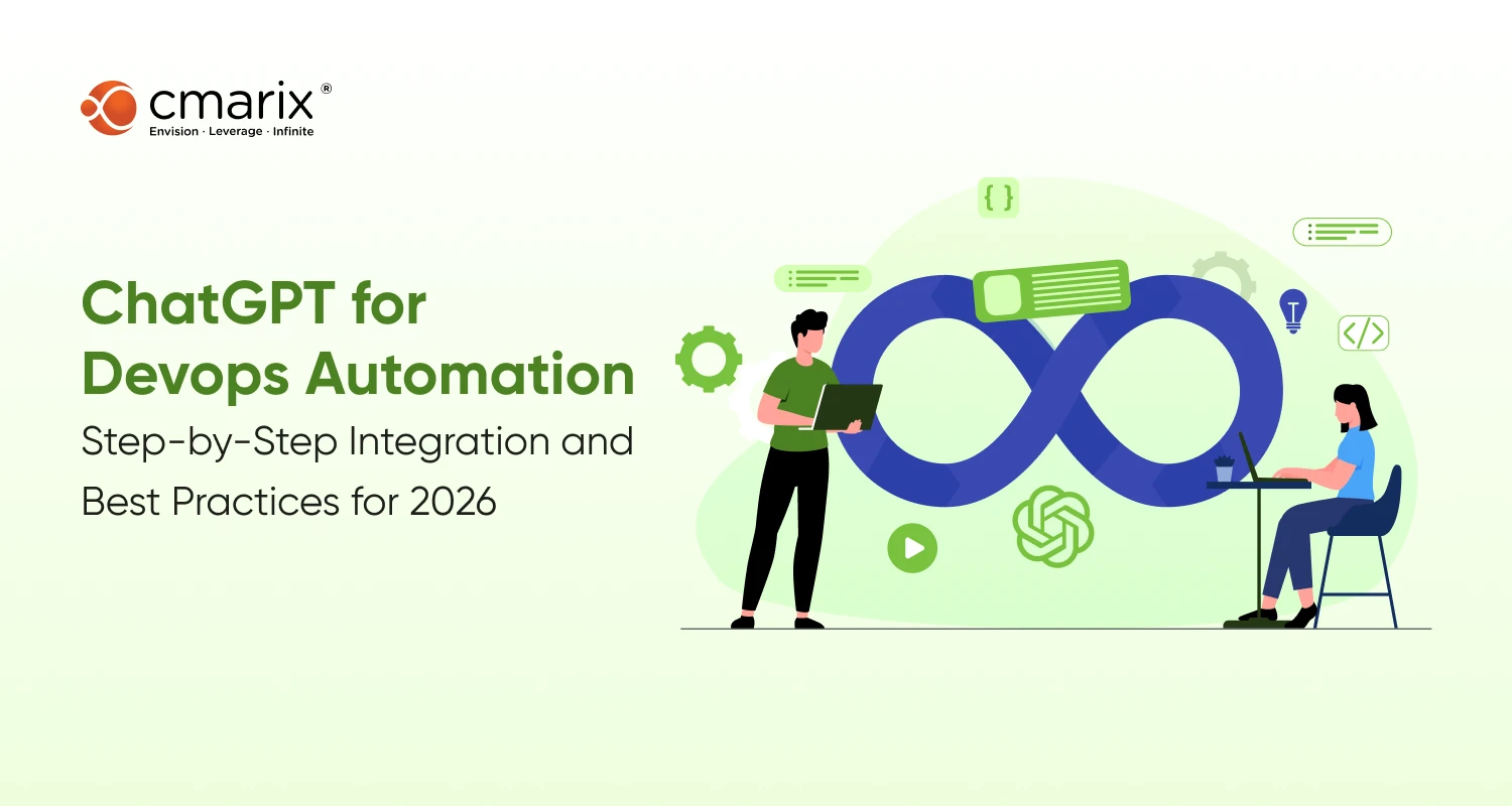 ChatGPT For DevOps Automation: Step-By-Step Integration and Best Practices For 2026