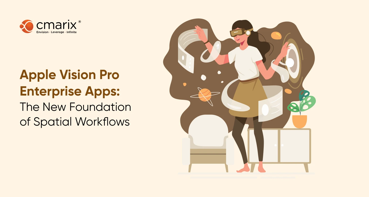 Apple Vision Pro Enterprise Apps: The New Foundation of Spatial Workflows