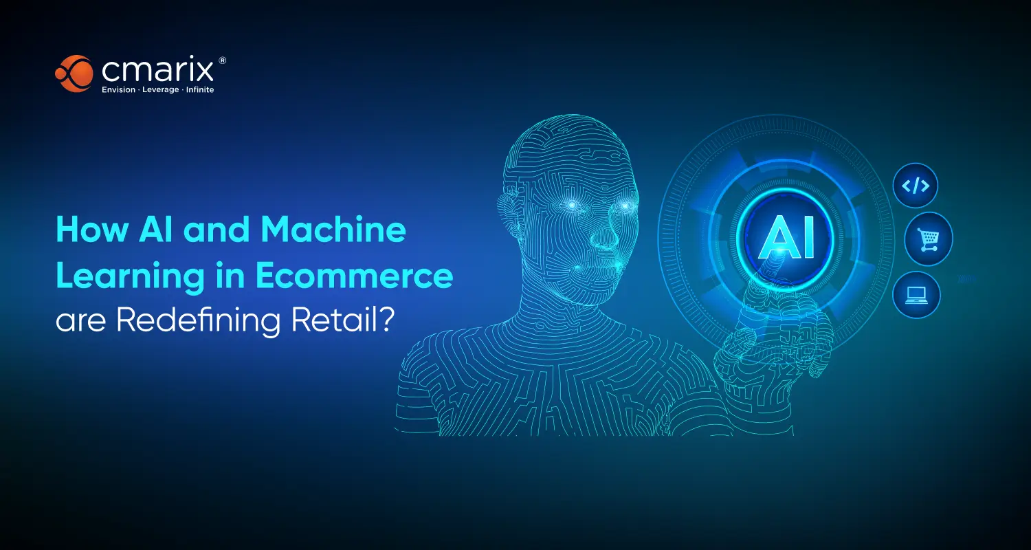 How AI and Machine Learning in Ecommerce Power Modern Platforms